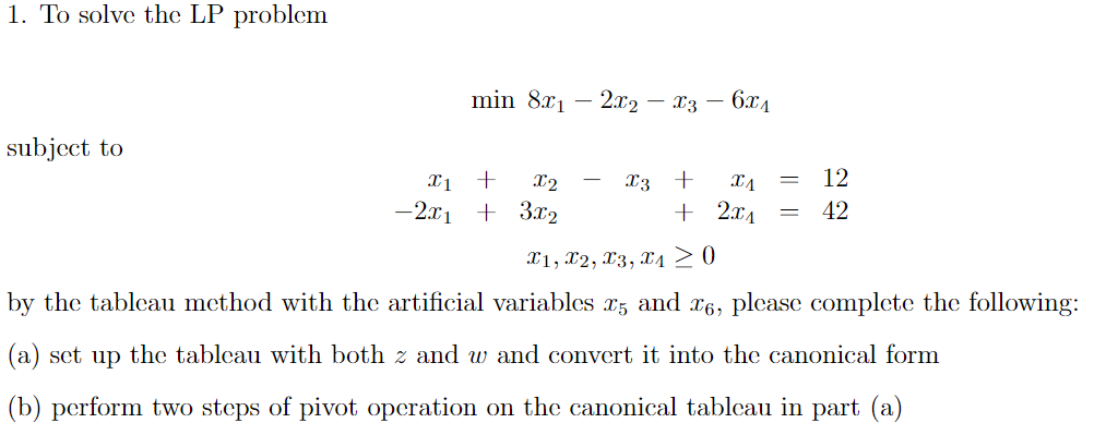 Solved 1. To solve the LP problem min8x1−2x2−x3−6x1 subject | Chegg.com