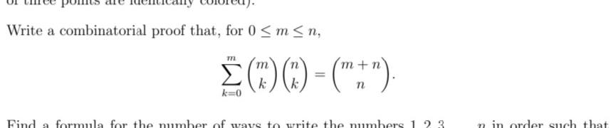 Solved Write a combinatorial proof that, for 0≤m≤n, | Chegg.com