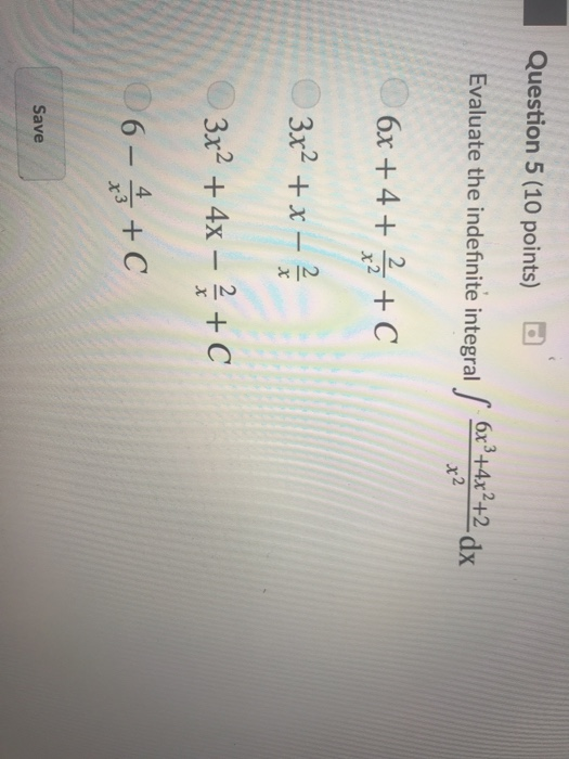 Solved Question 5 (10 points) 6x3+4x2+2 Evaluate the | Chegg.com