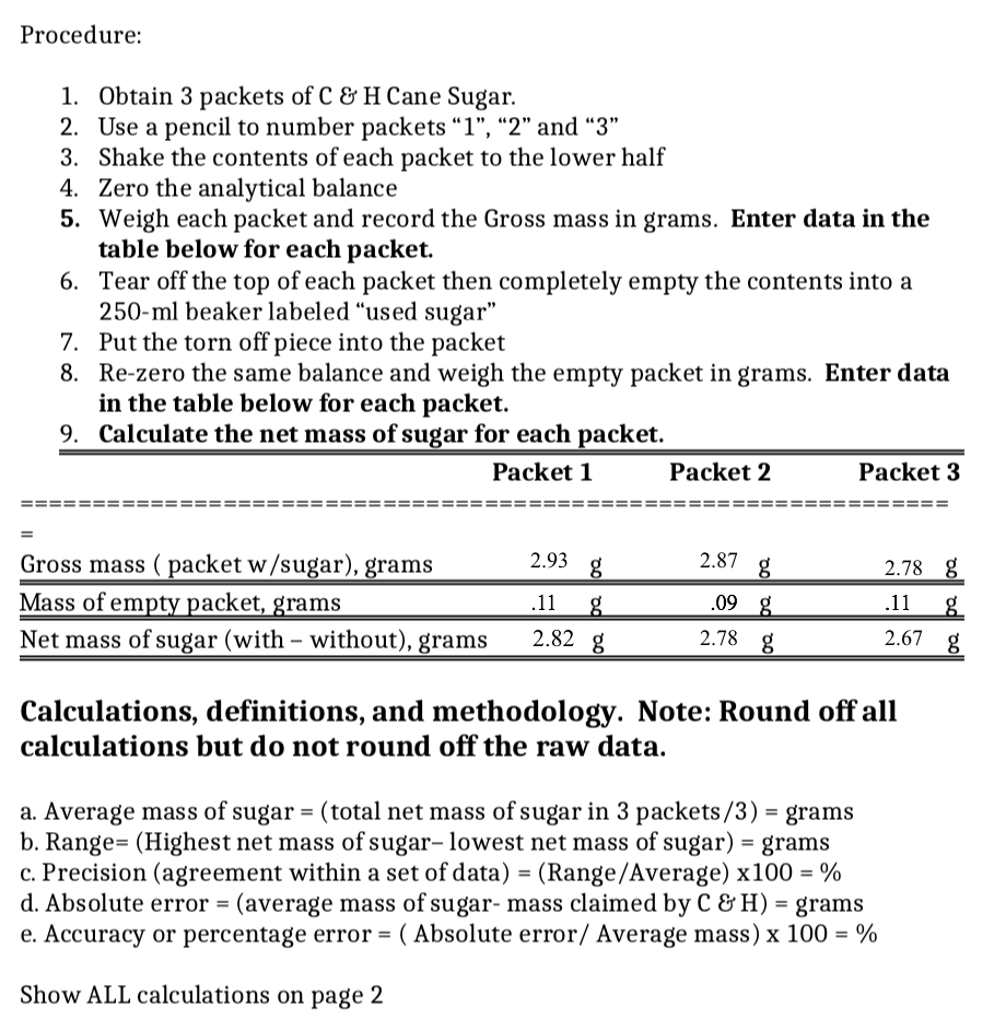 Solved Procedure: 1. Obtain 3 packets of C&H Cane Sugar. 2. | Chegg.com