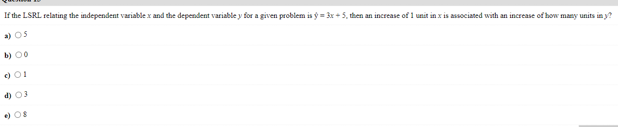 Solved If the LSRL relating the independent variable x and | Chegg.com