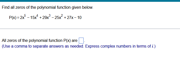 Solved Find all zeros of the polynomial function given | Chegg.com