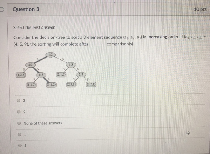 Solved D | Question 1 10 pts Select the best answer. | Chegg.com