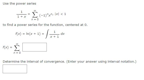 Solved Use the power series 00 1 (-1)?x?, IXI