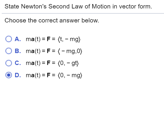 Solved State Newton's Second Law of Motion in vector | Chegg.com