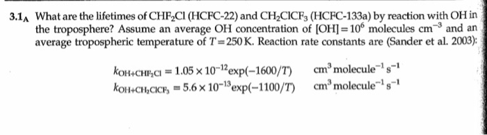 Solved What are the lifetimes of CHF_2C1 (HCCFC-22) and | Chegg.com