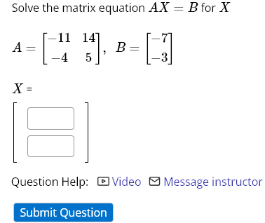 Solved Solve the matrix equation AX=B for X | Chegg.com