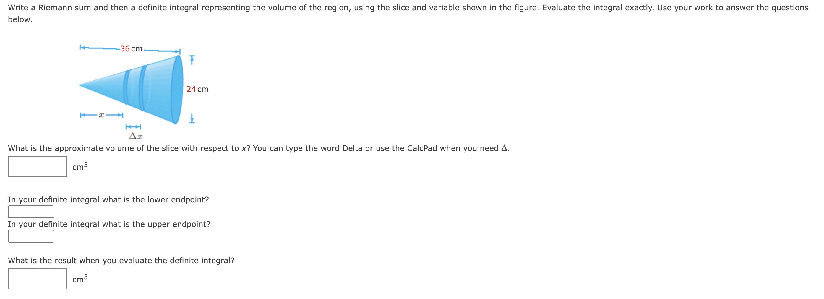 Solved below. What is the approximate volume of the slice | Chegg.com