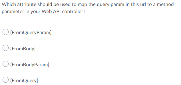 Solved Which attribute should be used to map the query param | Chegg.com