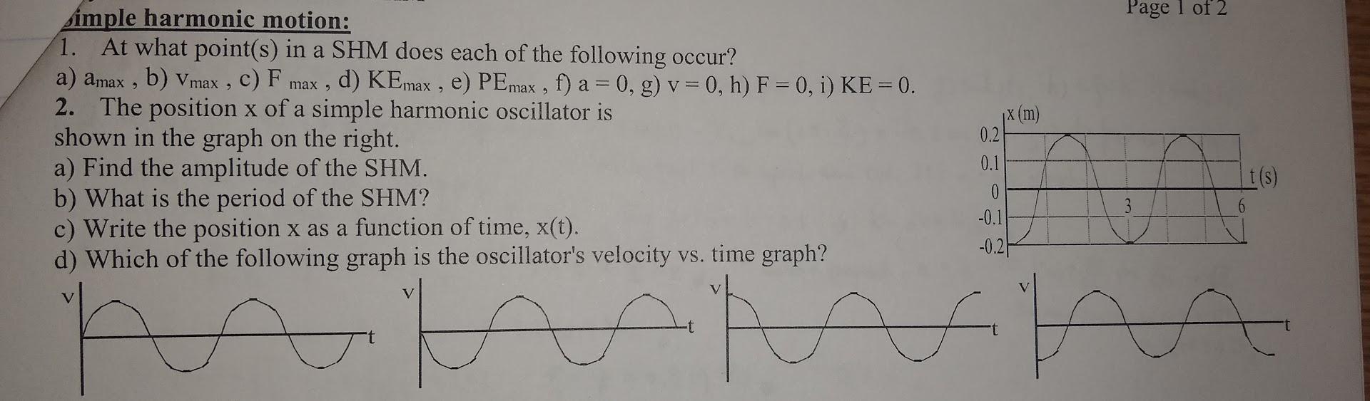 Solved Page 1 of 2 max) X (m) simple harmonic motion: 1. At | Chegg.com