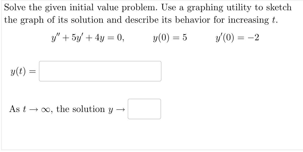 [solved] Solve The Given Initial Value Problem Use A Grap