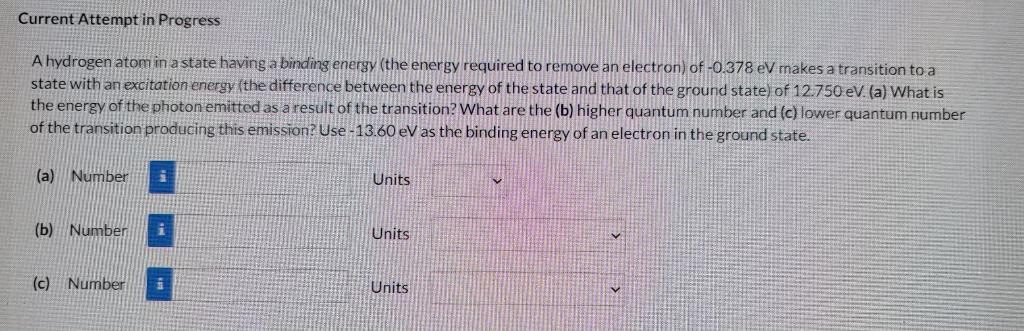 Solved A hydrogen atom in a state having a binding energy | Chegg.com