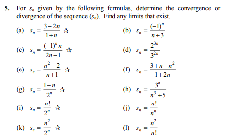 Solved 5. For sn given by the following formulas, determine | Chegg.com