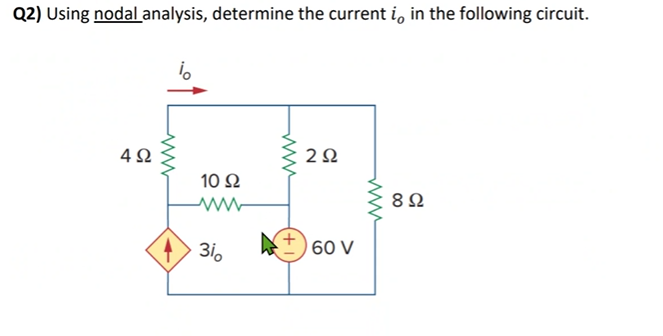 Q2) Using nodal analysis, determine the current io in | Chegg.com