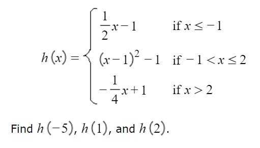 Solved h(x)=⎩⎨⎧21x−1(x−1)2−1−41x+1 if x≤−1 if −1 | Chegg.com