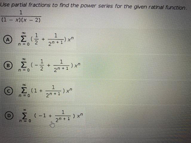 Solved Use partial fractions to find the power series for | Chegg.com
