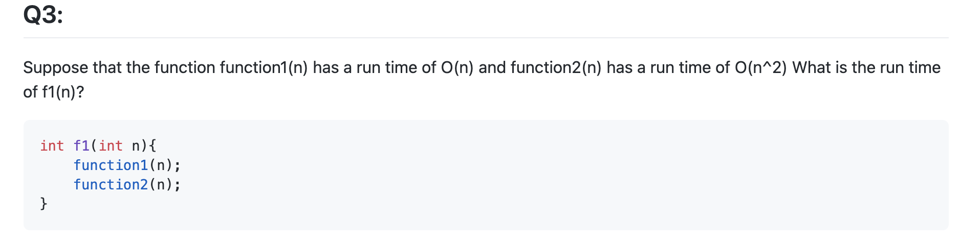 Solved Q3: Suppose that the function function1(n) has a run | Chegg.com