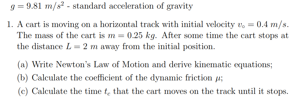 Solved g=9.81 m/s2− standard acceleration of gravity 1. A | Chegg.com