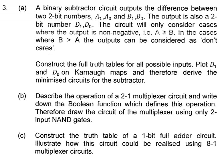 Solved 3. (a) A binary subtractor circuit outputs the | Chegg.com