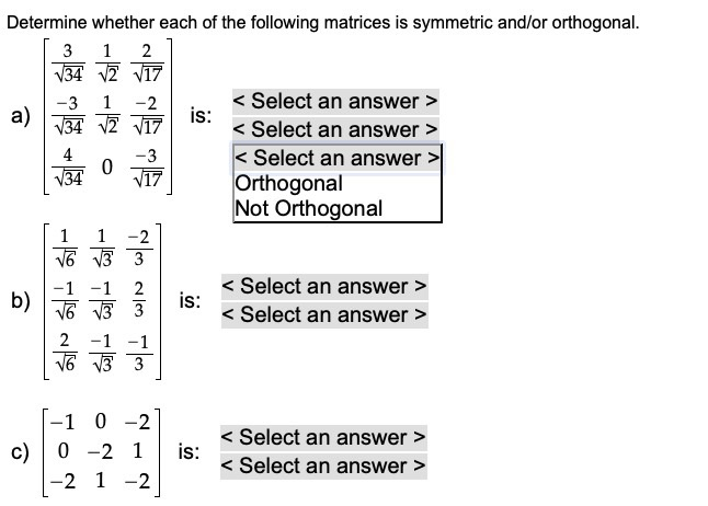 Solved Determine whether each of the following matrices is | Chegg.com