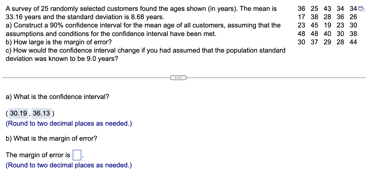 Solved A survey of 25 randomly selected customers found the | Chegg.com