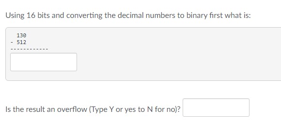 Solved Using 16 bits what is: | Chegg.com