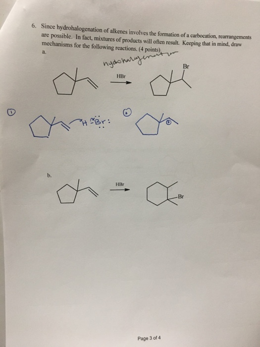 Solved 6. Since hydrohalogenation of alkenes involves the | Chegg.com