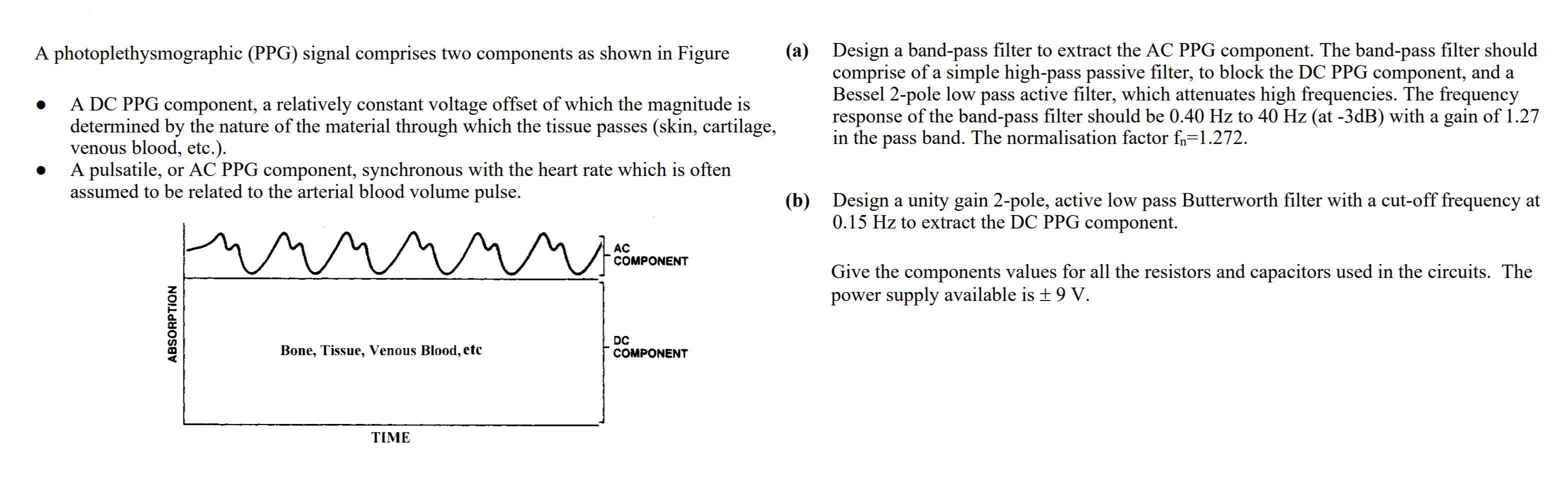 A photoplethysmographic (PPG) signal comprises two | Chegg.com