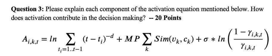 Solved Question 3: Please explain each component of the | Chegg.com