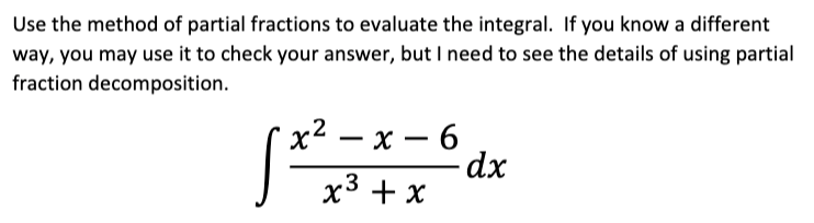 Solved Use the method of partial fractions to evaluate the | Chegg.com
