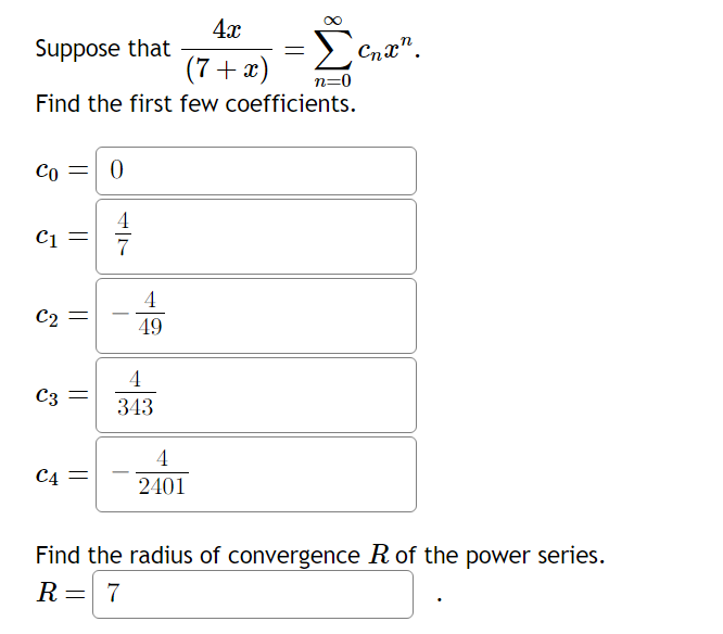 Solved Suppose that 4x(7+x)=∑n=0∞cnxn.Find the first few | Chegg.com