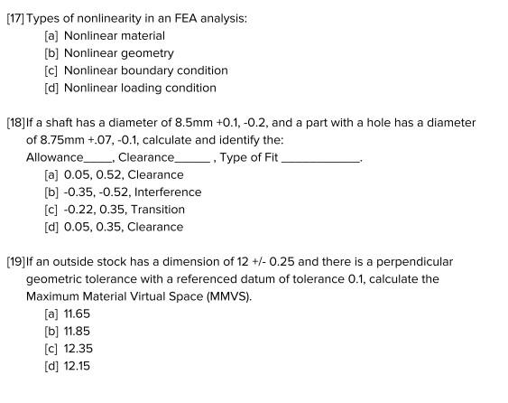 Solved [17] Types of nonlinearity in an FEA analysis: [a] | Chegg.com