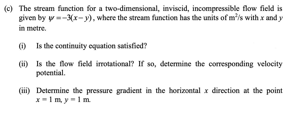 Solved (c) The stream function for a two-dimensional, | Chegg.com