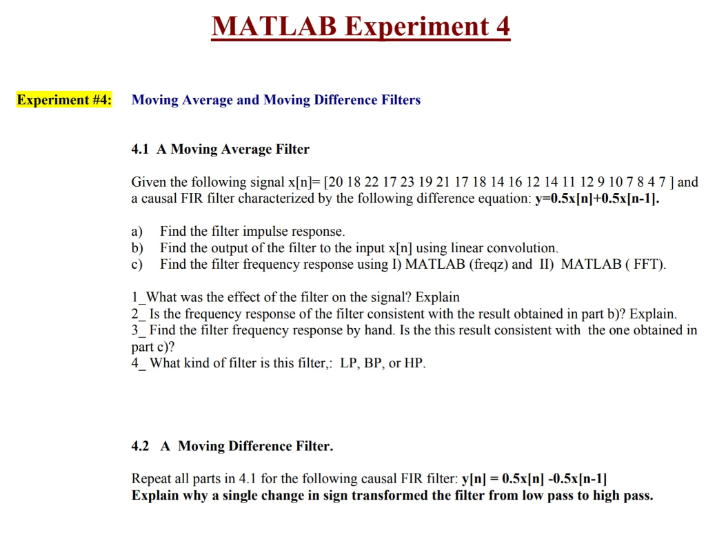 Solved MATLAB Experiment 4 Experiment #4: Moving Average and | Chegg.com