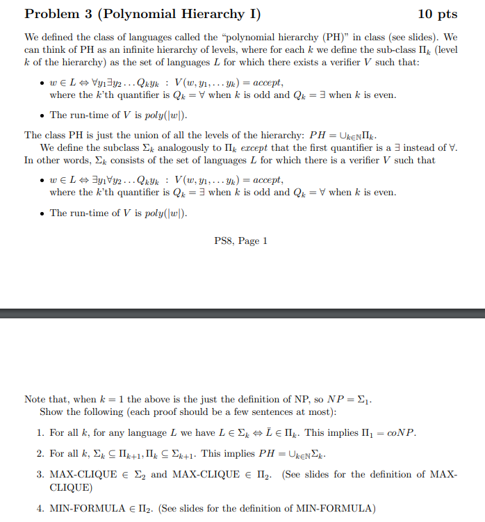 Solved Problem 3 (Polynomial Hierarchy 1) 10pts We defined | Chegg.com