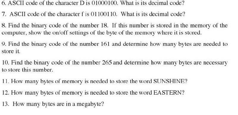 Solved 6. ASCII code of the character Dis 01000100. What is | Chegg.com