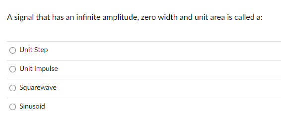 Solved A signal that has an infinite amplitude, zero width | Chegg.com