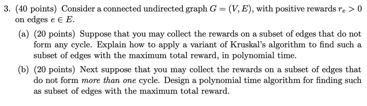 Solved 3. (40 points) Consider a connected undirected graph | Chegg.com