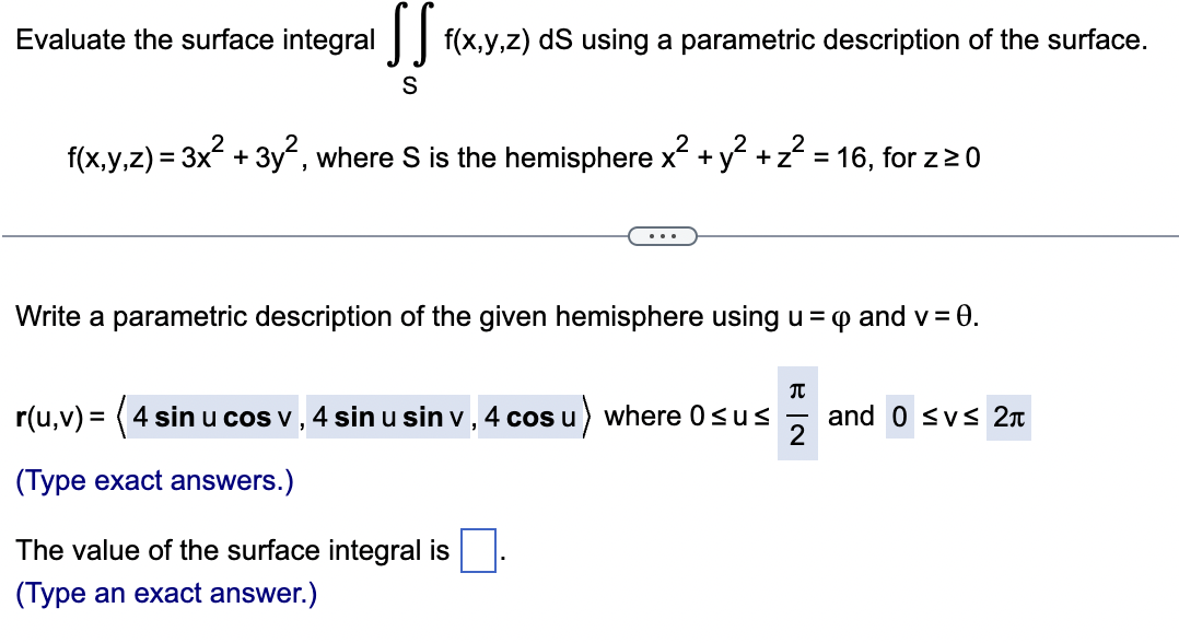 Solved Evaluate the surface integral ∬Sf(x,y,z)dS using a | Chegg.com