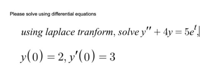 Solved Please solve using differential equations using | Chegg.com