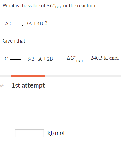 Solved What is the value of AG rxn for the reaction: 2C → 3A | Chegg.com
