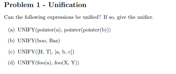 Solved Problem 1 Unification Can the following expressions | Chegg.com
