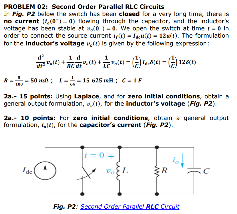 Solved PROBLEM 02: Second Order Parallel RLC ﻿CircuitsIn | Chegg.com