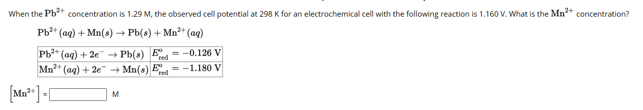 Solved and the Nernst equation with the potentials in volts | Chegg.com
