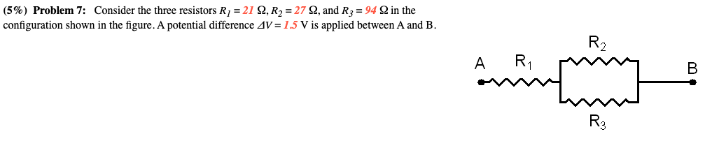 Solved (5\%) Problem 7: Consider the three resistors | Chegg.com