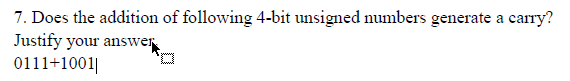 Solved 7. Does the addition of following 4-bit unsigned | Chegg.com