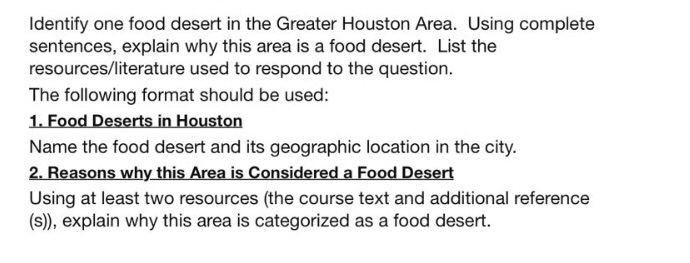 Solved Identify one food desert in the Greater Houston Area. | Chegg.com