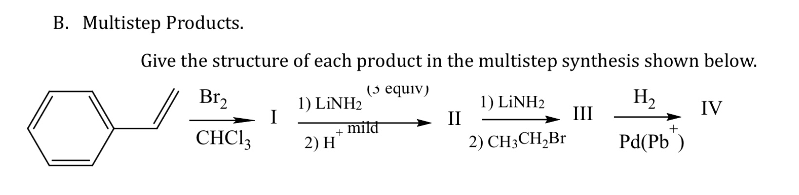 Solved B. Multistep Products. Give the structure of each | Chegg.com