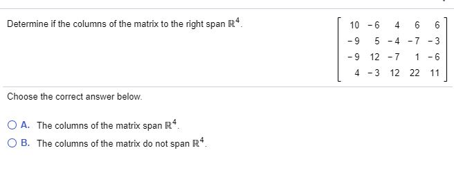Solved Determine if the columns of the matrix to the right | Chegg.com