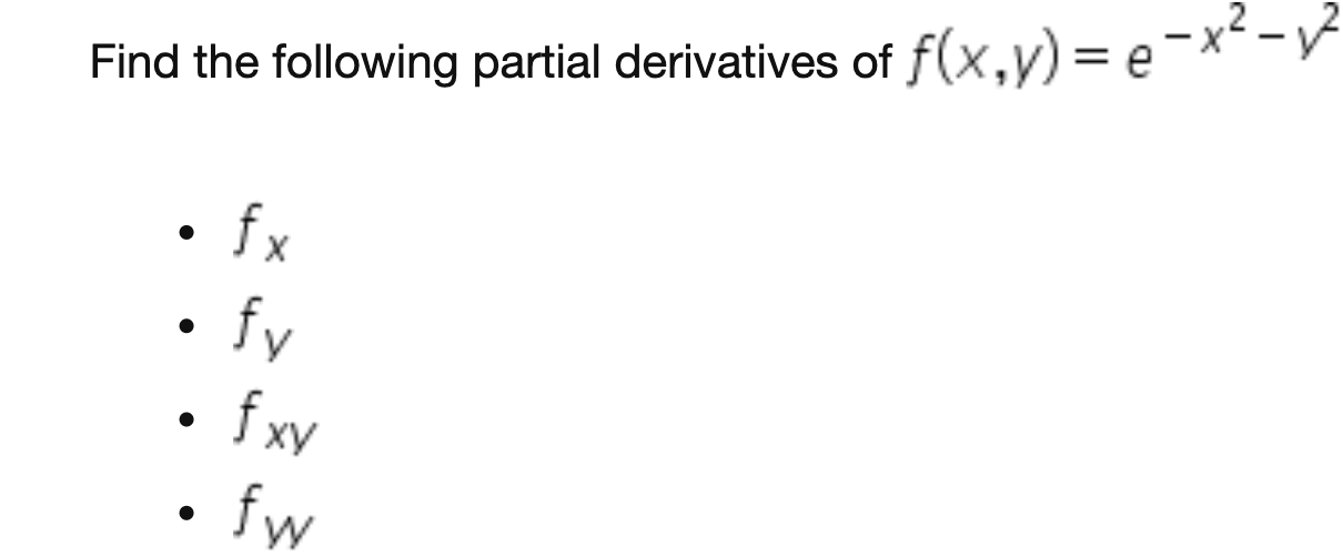 Solved Find the following partial derivatives of f(x,y)= | Chegg.com